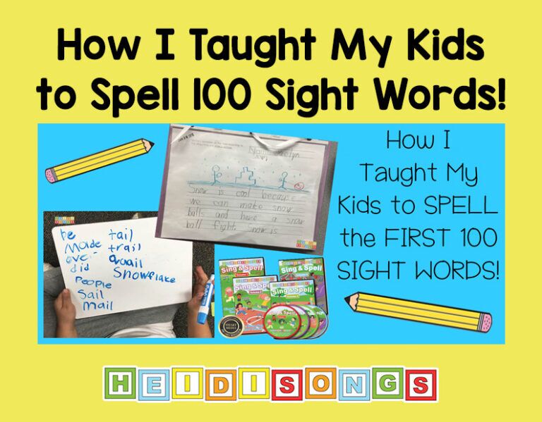 How I Taught My Kids to SPELL the FIRST 100 SIGHT WORDS! - HeidiSongs ...